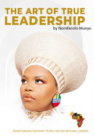 Books :: The Art of True Leadership By Nomfanelo Munyu